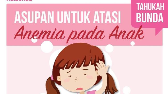 Daftar Asupan Penting Ketika Anak Anemia