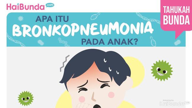 Kenali Bronkopneumonia; Penyakit Paru yang Umum Dialami Anak & Bayi