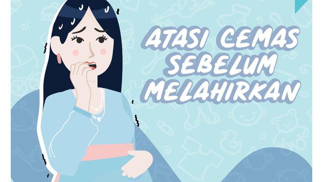7 Tips Atasi Cemas Sebelum Melahirkan