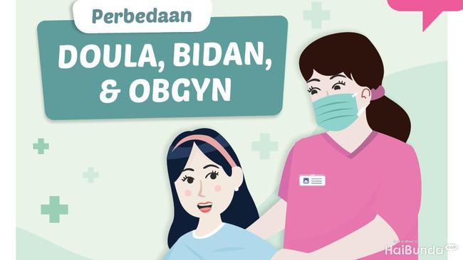 Perbedaan Doula, Bidan, dan Obgyn