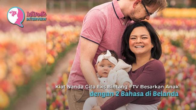 Kiat Nanda Gita Eks Bintang FTV Besarkan Anak dengan 2 Bahasa di Belanda