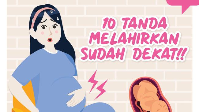 10 Tanda Melahirkan Sudah Dekat, Siap-siap ya...