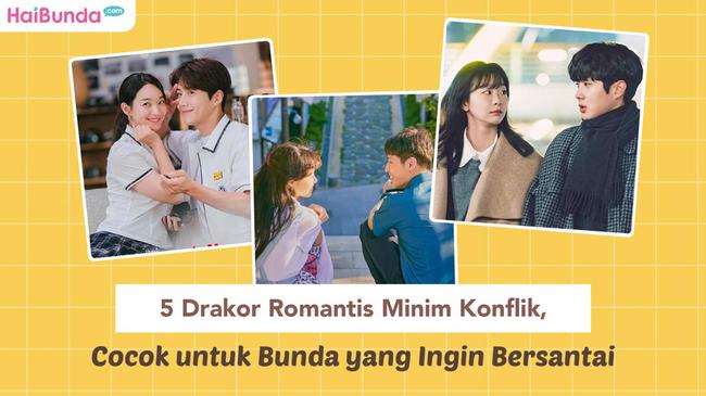 5 Drakor Romantis Minim Konflik, Cocok untuk Bunda yang Ingin Bersantai