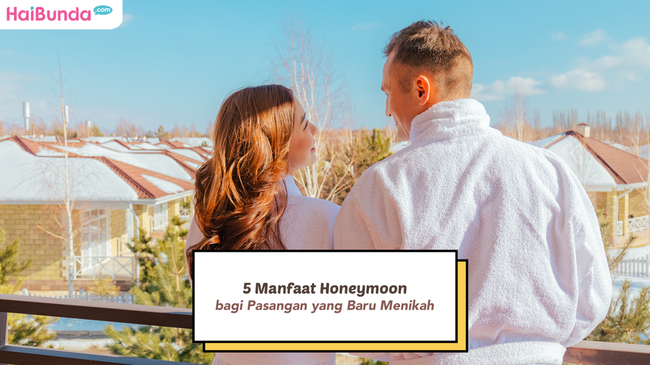 5 Manfaat Honeymoon bagi Pasangan Baru Menikah, Hubungan Semakin Manis dan Romantis