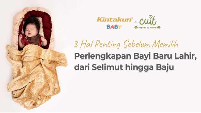 Tips Memilih Perlengkapan Bayi Baru Lahir, dari Selimut hingga Baju Si ...