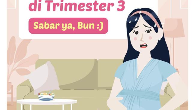10 Keluhan Bumil di Trimester 3, Sabar ya Bun