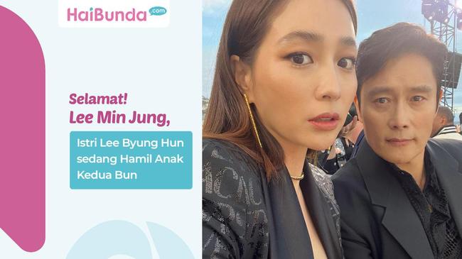 Selamat! Lee Min Jung, Istri Lee Byung Hun sedang Hamil Anak Kedua Bun
