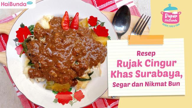 Resep Rujak Cingur Khas Surabaya, Segar dan Nikmat Bun
