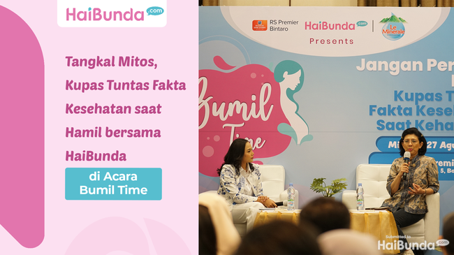 Tangkal Mitos, Kupas Tuntas Fakta Kesehatan saat Hamil bersama HaiBunda di Acara Bumil Time