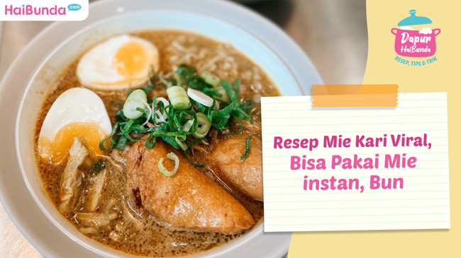Resep Mie Kari Viral, Bisa Pakai Mie instan, Bun