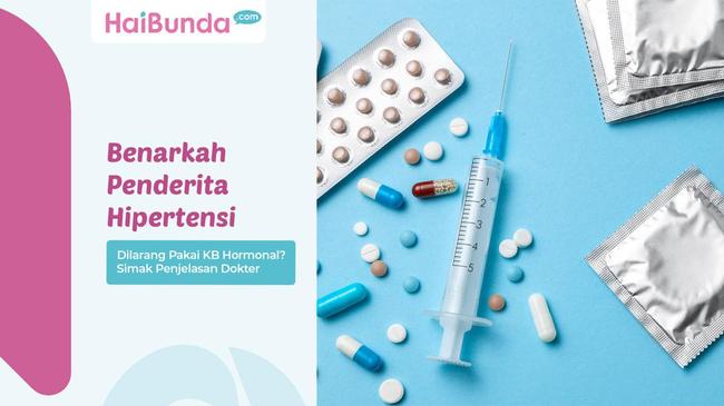 Benarkah Penderita Hipertensi Dilarang Pakai KB Hormonal? Simak ...