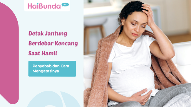 Detak Jantung Berdebar Kencang Saat Hamil: Penyebab dan Cara Mengatasinya