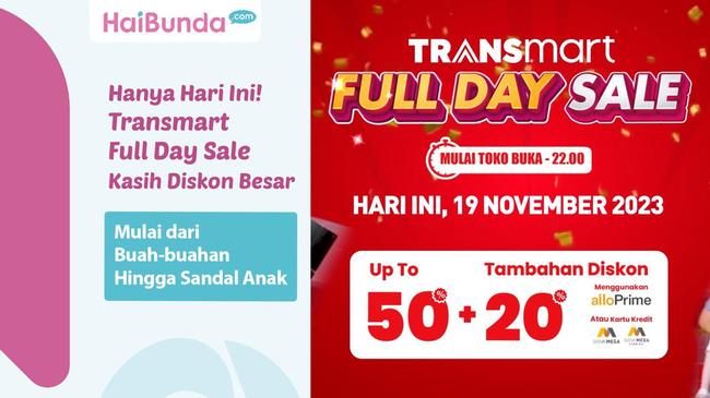 Hanya Hari Ini! Transmart Full Day Sale Kasih Diskon Besar Mulai dari ...
