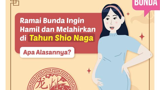 Ramai Bunda Ingin Hamil dan Melahirkan di Tahun Shio Naga, Apa Alasannya?