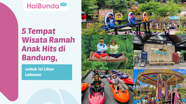 5 Tempat Wisata Ramah Anak Hits di Bandung, untuk Isi Libur Lebaran
