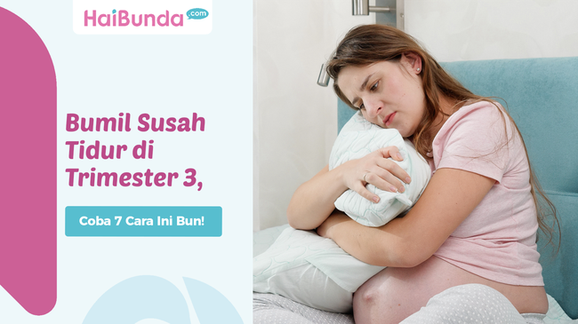 Bumil Susah Tidur di Trimester 3, Coba 7 Cara Ini Bun