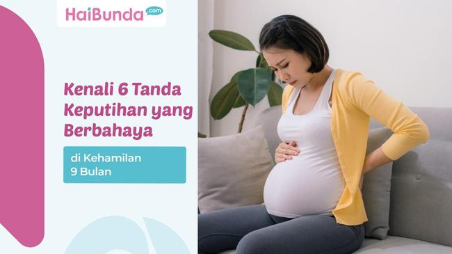 Kenali 6 Tanda Keputihan yang Berbahaya di Kehamilan 9 Bulan
