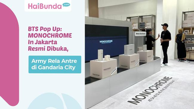 BTS Pop Up: MONOCHROME In Jakarta Resmi Dibuka, Army Rela Antre di Gandaria City
