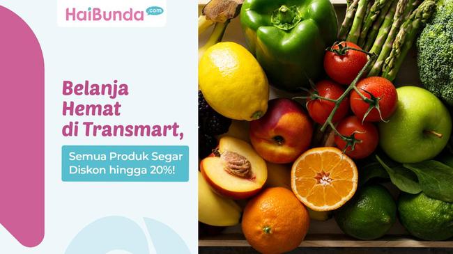 Belanja Hemat di Transmart, Semua Produk Segar Diskon hingga 20%!