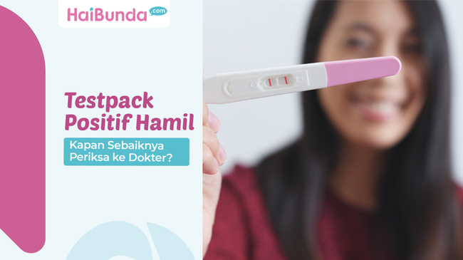 Testpack Positif Hamil, Kapan Sebaiknya Periksa ke Dokter?