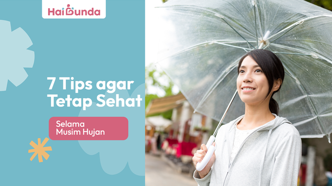 7 Tips agar Tetap Sehat Selama Musim Hujan