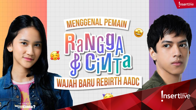 Mengenal Pemain ‘Rangga & Cinta’, Wajah Baru Rebirth AADC