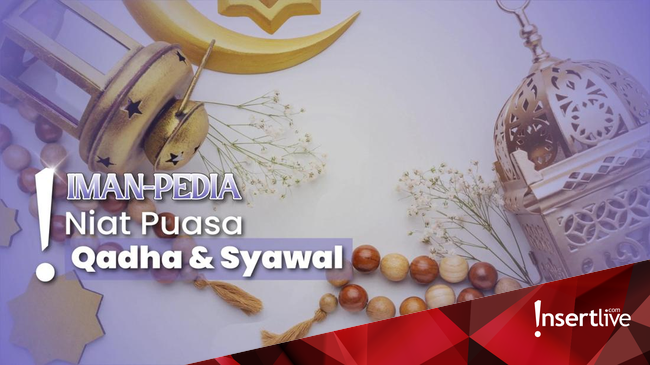 Bacaan Niat Puasa Syawal dan Qadha Ramadan Lengkap dengan Artinya