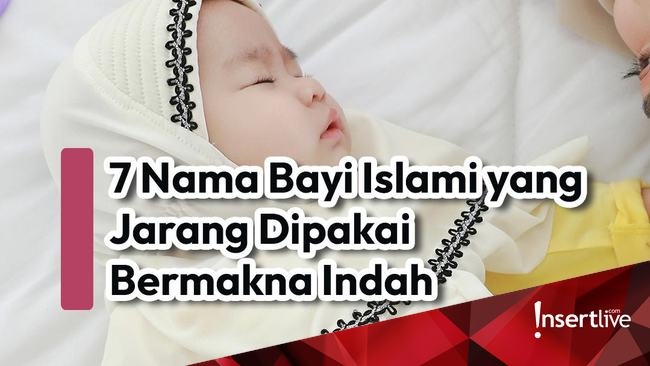 7 Nama Bayi Islami yang Jarang Dipakai Bermakna Indah