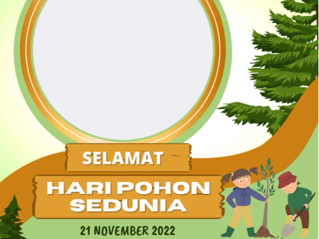 Berita dan Informasi Twibbon hari pohon sedunia 21 november 2022 ... Berita dan Informasi Twibbon hari pohon sedunia 21 november 2022 ...