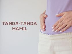 Berita dan Informasi Ciri ciri hamil 1 bulan Terkini dan Terbaru Hari ...