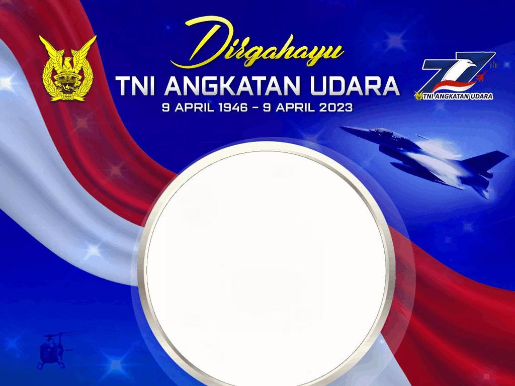 Berita dan Informasi Twibbon hut ke 77 tni au 2023 Terkini dan Terbaru ... Berita dan Informasi Twibbon hut ke 77 tni au 2023 Terkini dan Terbaru ...
