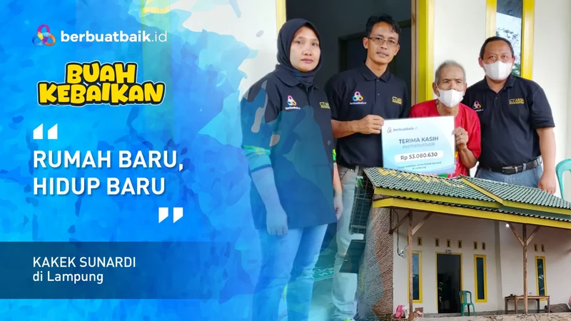 Tempat Berteduh yang Dinanti, Kakek Sunardi Kini Punya Rumah Baru