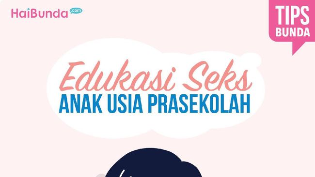 Tips Mengajarkan Pendidikan Seks untuk Anak Usia Prasekolah