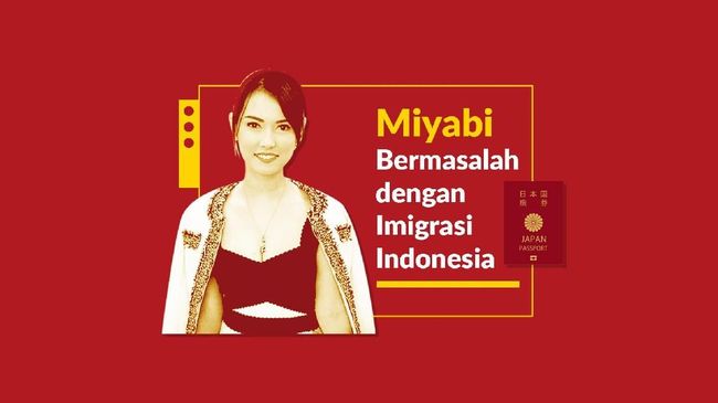 Infografis: Miyabi Bermasalah dengan Imigrasi Indonesia