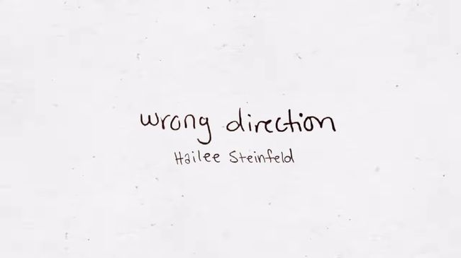 Lirik Lagu Wrong Direction - Hailee Steinfeld