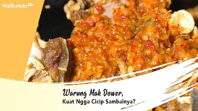 Warung Mak Dower, Kuat Ngga Cicip Sambalnya?
