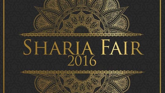 3 Alasan Kenapa Kamu Harus Datang ke Sharia Fair 2016