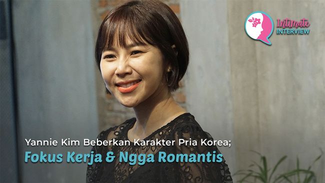 Yannie Kim Beberkan Karakter Pria Korea; Fokus Kerja & Ngga Romantis