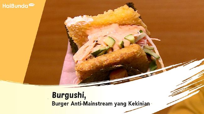 Burgushi, Burger Anti-Mainstream yang Kekinian
