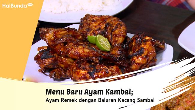Menu Baru Ayam Kambal; Ayam Remek dengan Baluran Kacang Sambal