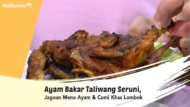 Ayam Bakar Taliwang Seruni, Jagoan Menu Ayam & Cumi Khas Lombok