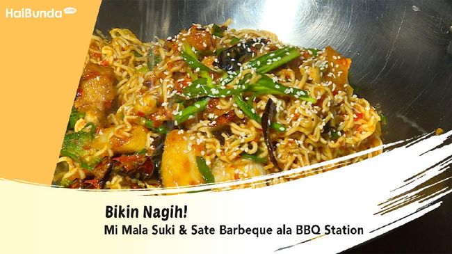 Bikin Nagih! Mi Mala Suki & Sate Barbeque ala BBQ Station
