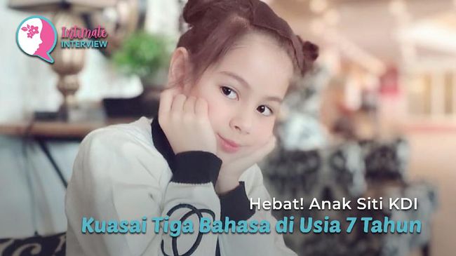Hebat! Anak Siti KDI Kuasai Tiga Bahasa di Usia 7 Tahun