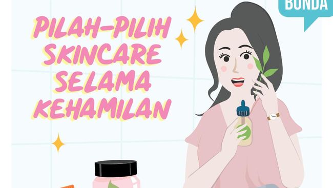 Pilih-pilih Skincare Selama Kehamilan