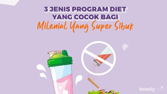 Program Diet untuk Millennial yang Super Sibuk