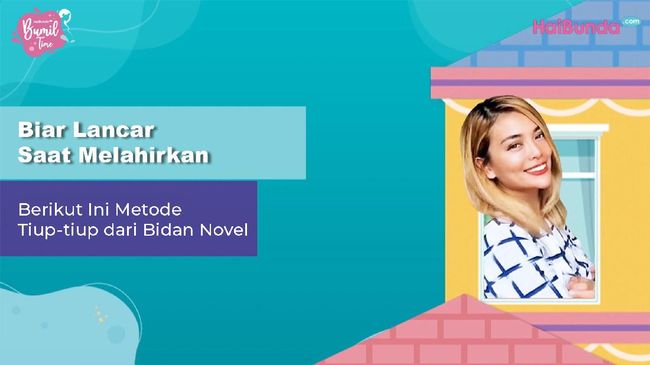 Biar Lancar Saat Melahirkan Berikut Ini Metode Tiup-tiup dari Bidan Novel