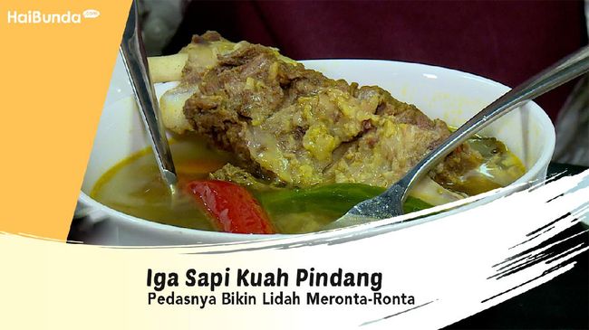Iga Sapi Kuah Pindang, Pedasnya Bikin Lidah Meronta-ronta