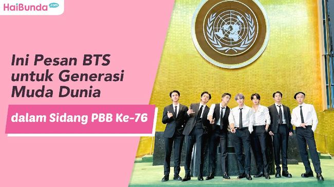 Ini Pesan BTS untuk Generasi Muda Dunia dalam Sidang PBB ke-76