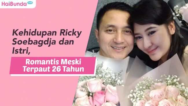 Kehidupan Ricky Soebagdja dan Istri, Romantis Meski Terpaut 26 Tahun