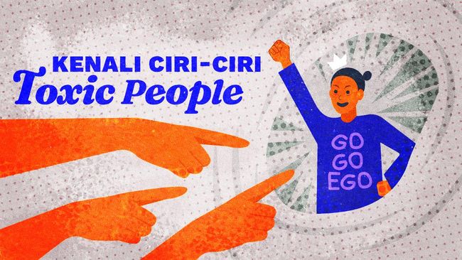Kenali Ciri Orang Toxic Apa Sih Penyebabnya Halaman 2